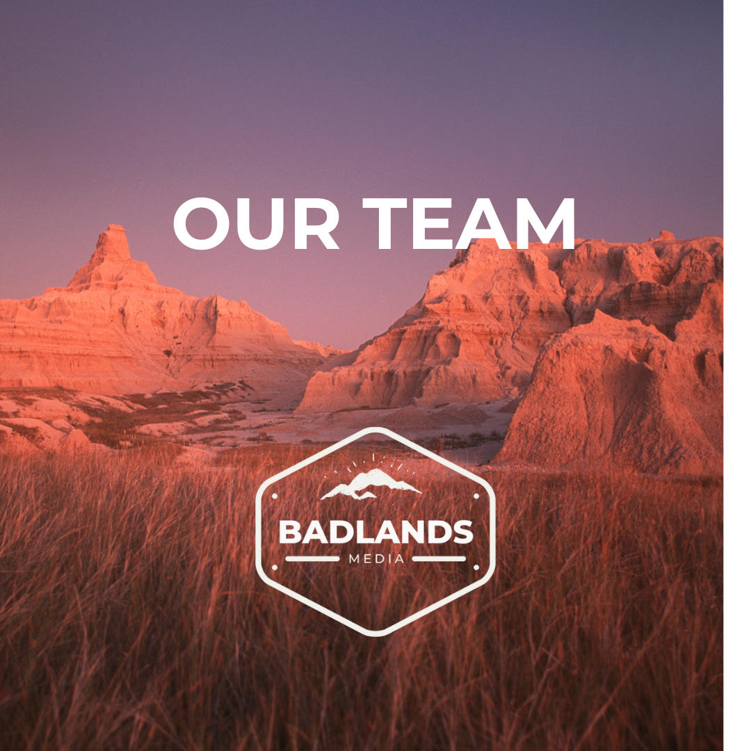 Our Team - Badlands Media
